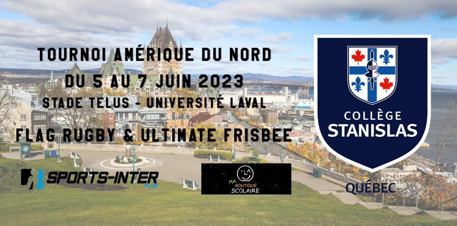 Le Collège Stanislas organise un tournoi sportif en Amérique du Nord ...